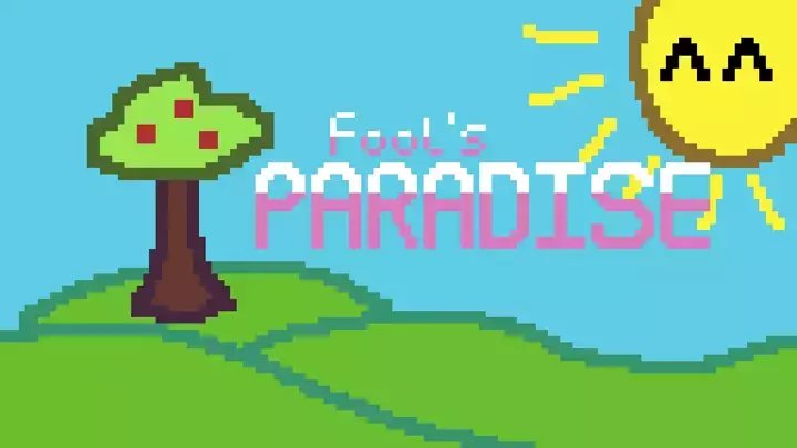 Fool's Paradise