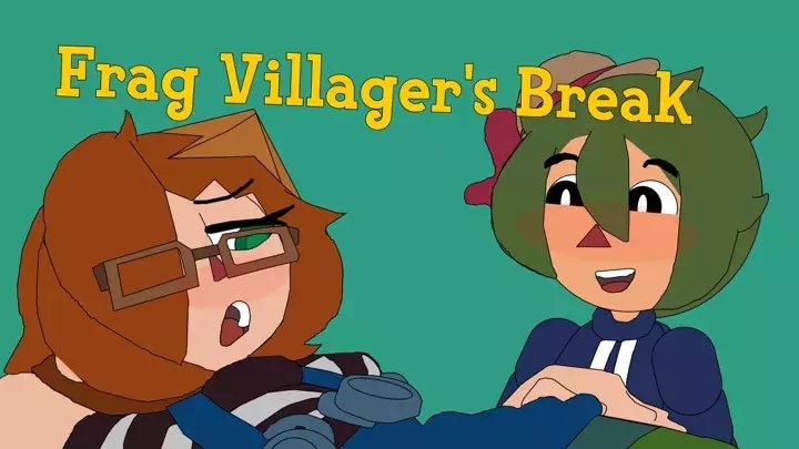 Frag Villager's Break (2023, Redo)