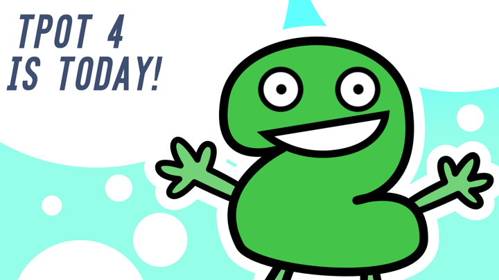 TPOT 4 is today!