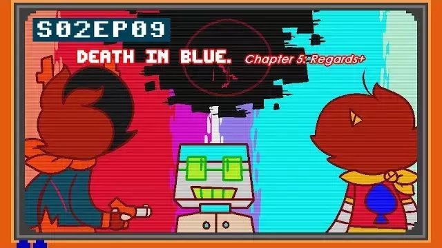 [S02EP09.3.2] DEATH IN BLUE. [The G0ATFAC3 Corner]