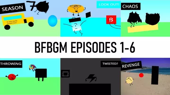 BFBGM Episodes 1-6