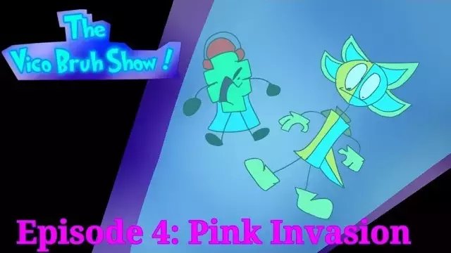 The Vico Bruh show! Episode 4 - Pink invasion