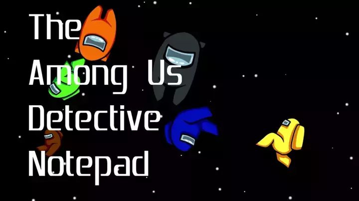 Among Us Detective Notepad