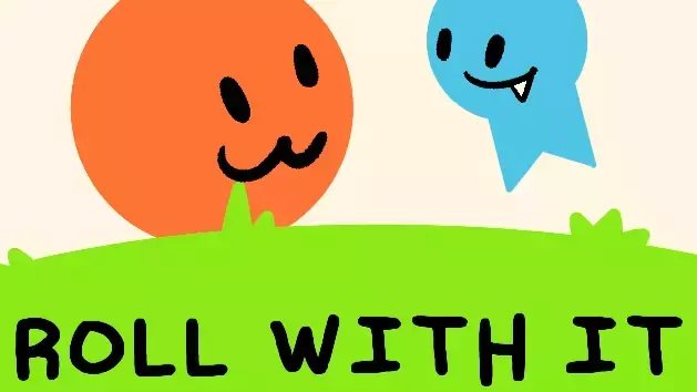 Roll With It!