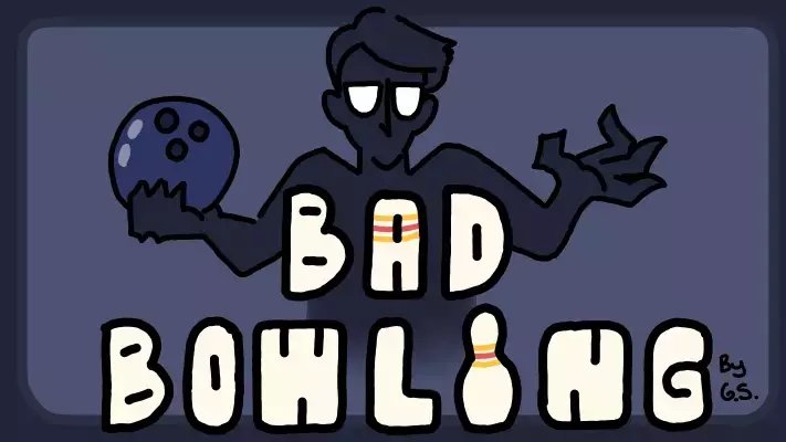 Bad Bowling