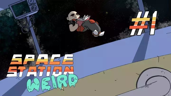 Space Station Weird - Episode 1