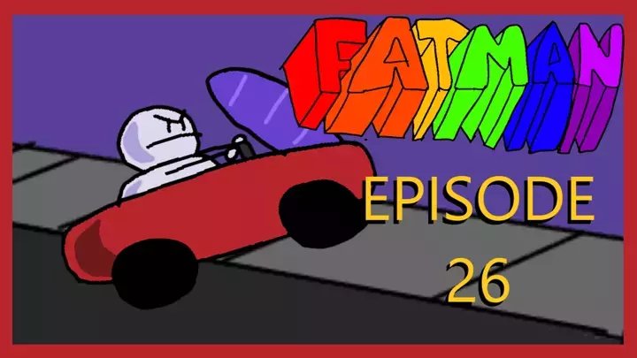 FATMAN episode 26
