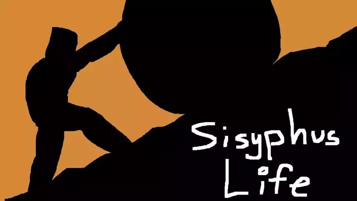 Sisyphus Life