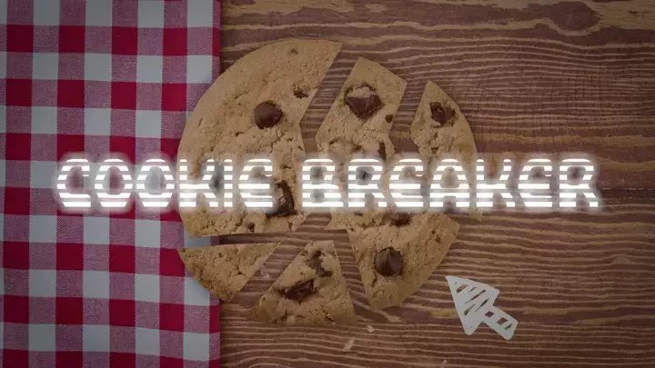 Cookie Breaker