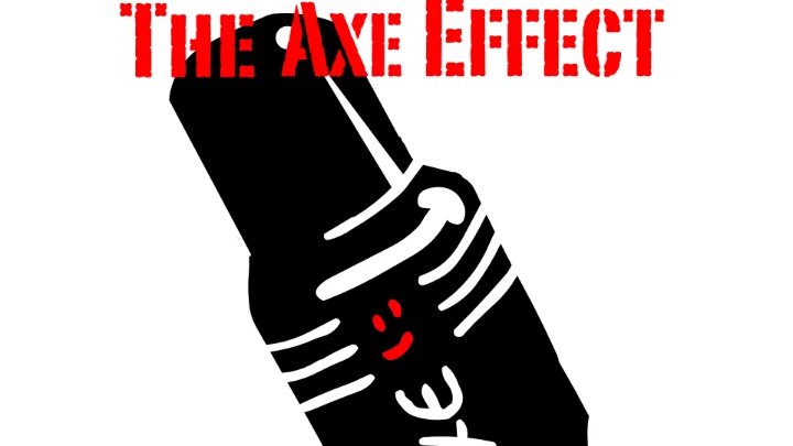 the effect of axe
