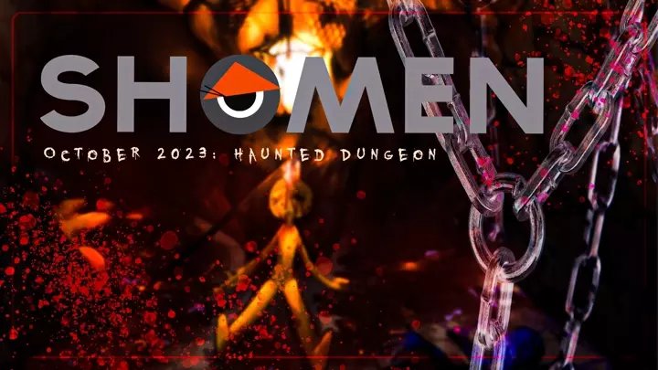 SHOMEN - Haunted Dungeon