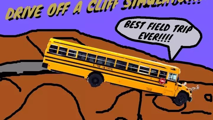 DRIVE OFF A CLIFF SIMULATOR!!!