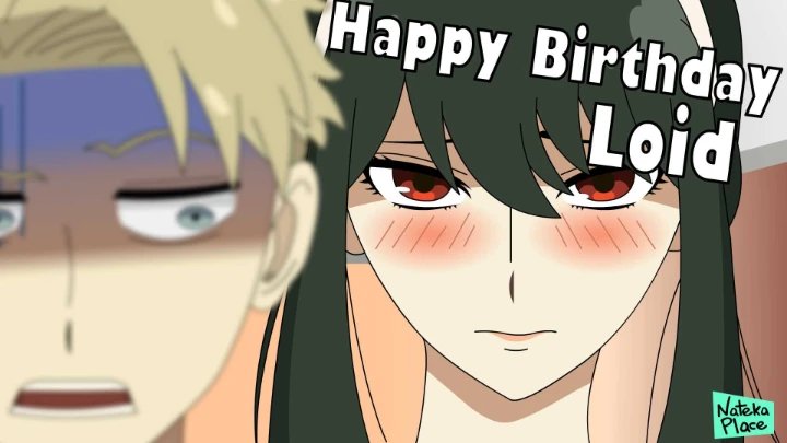 Happy Birthday Loid - spy x family parody animation