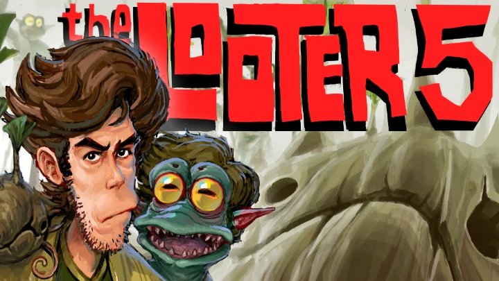 The Looter - Episode 5: The Looter Takes A Dip