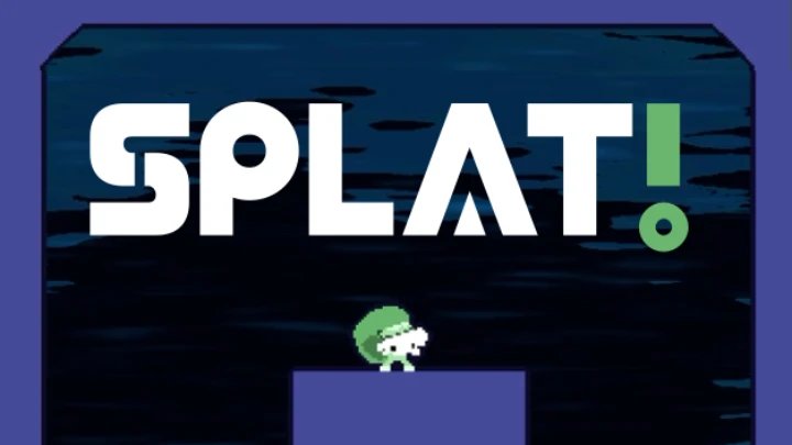 SPLAT!