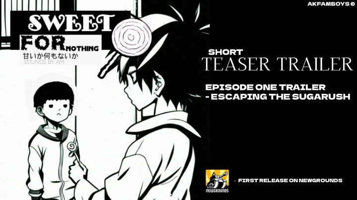 SWEET FOR NOTHING - Official Teaser Trailer