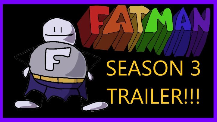 FATMAN SEASON 3 TRAILER!!!
