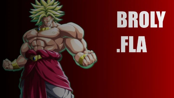 Broly.FLA