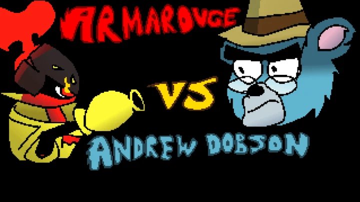Armarouge VS Andrew Dobson