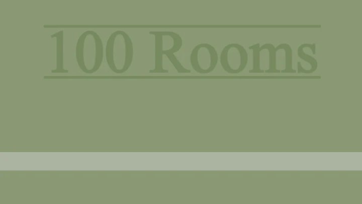 100 Rooms