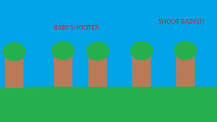 Baby Shooter