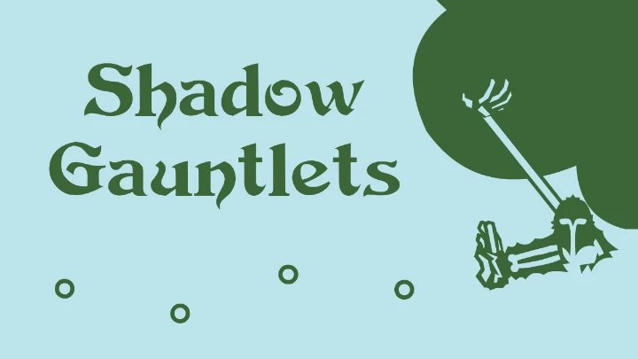 Shadow Gauntlets