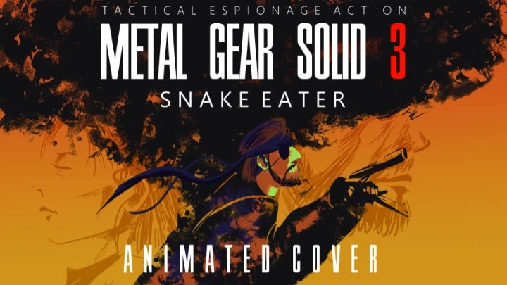 Metal Gear Solid 3: Snake Eater | Animated Cover