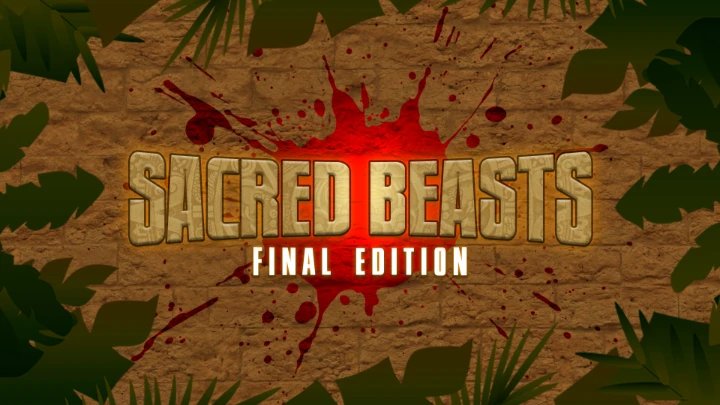 Sacred Beasts: Final Edition