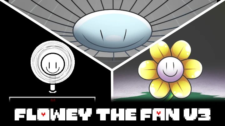 Flowey The Fan V3