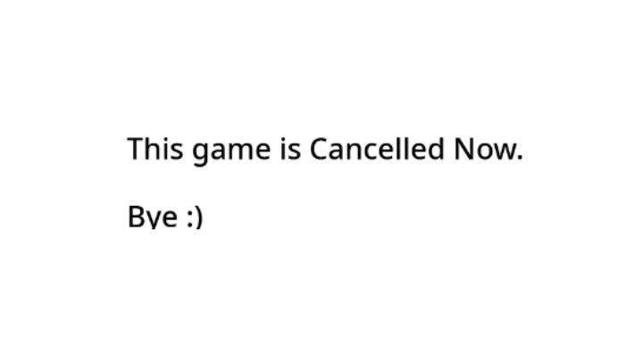 Cancelled Game
