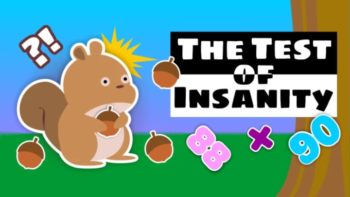 The Test of Insanity