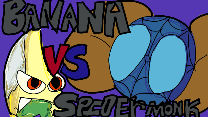 Spider monk vs banana man