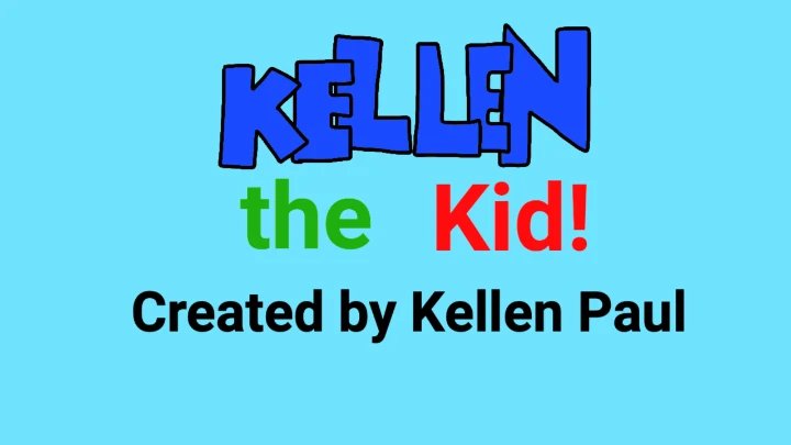 Kellen the Kid! (Official Intro)