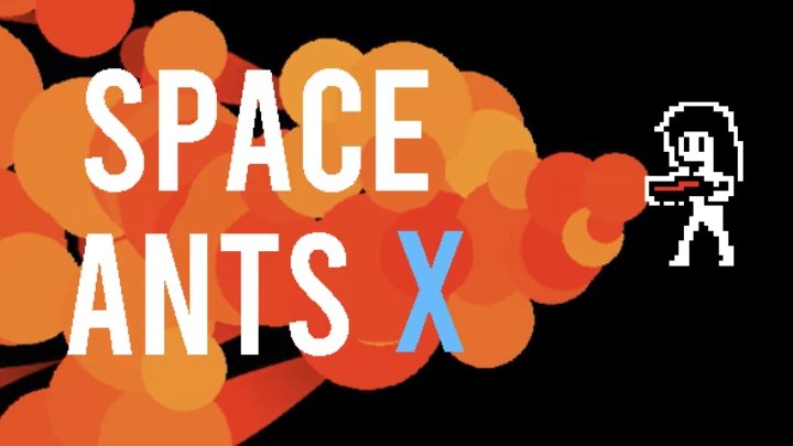 Space Ants X