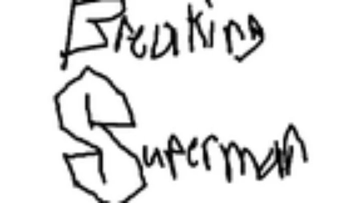 Breaking Superman