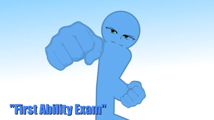 "First Ability Exam"
