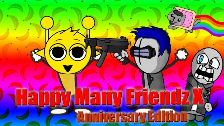 Happy Many Friendz X: Anniversary Edition