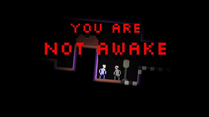 You are NOT Awake