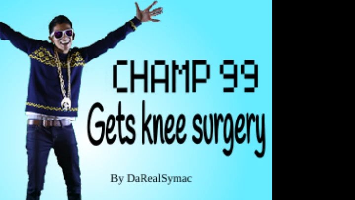 Champ 99 Gets Knee Surgery