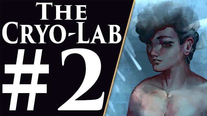 The Cryo-Lab: The Prophecy
