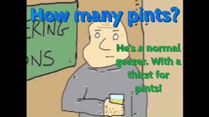 How many pints? Part 1