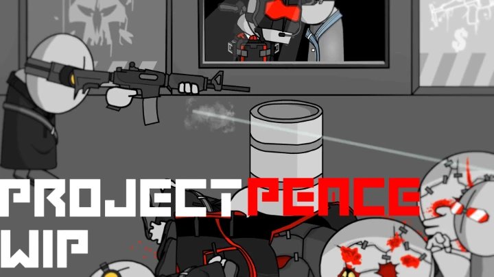 PROJECT PEACE [WIP]