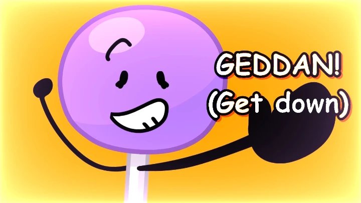 GEDDAN!(Get down) BFB/BFDI animation meme
