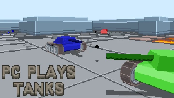 PC Plays Tanks