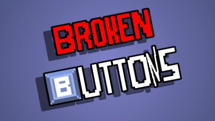 Broken Buttons : Pre Alpha