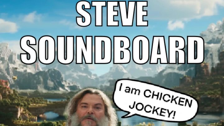 Minecraft Movie Steve Soundboard