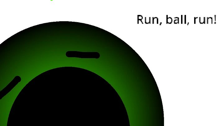 Run, ball, run!