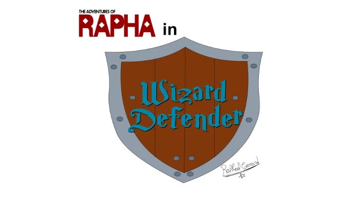 The Adventures of Rapha in Wizard Defender