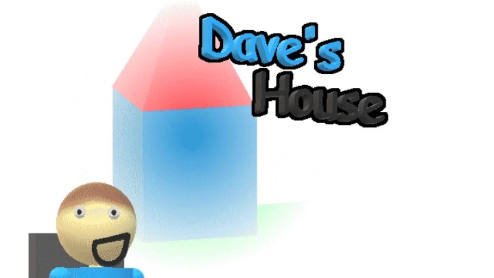 Dave's House