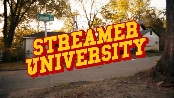 Streamer University